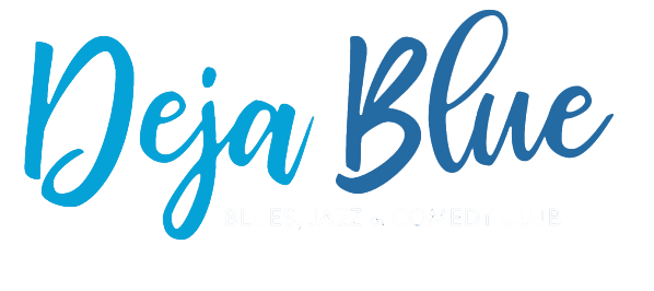 Deja Blue | Jazz , Blues and comedy Club